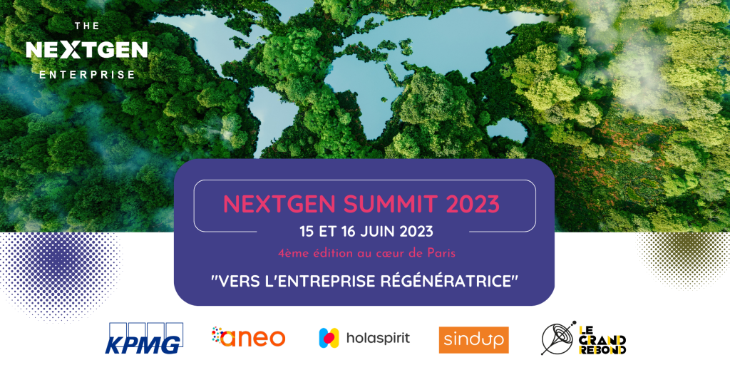 NextGen Summit 2023 : Vers l’entreprise régénératrice
